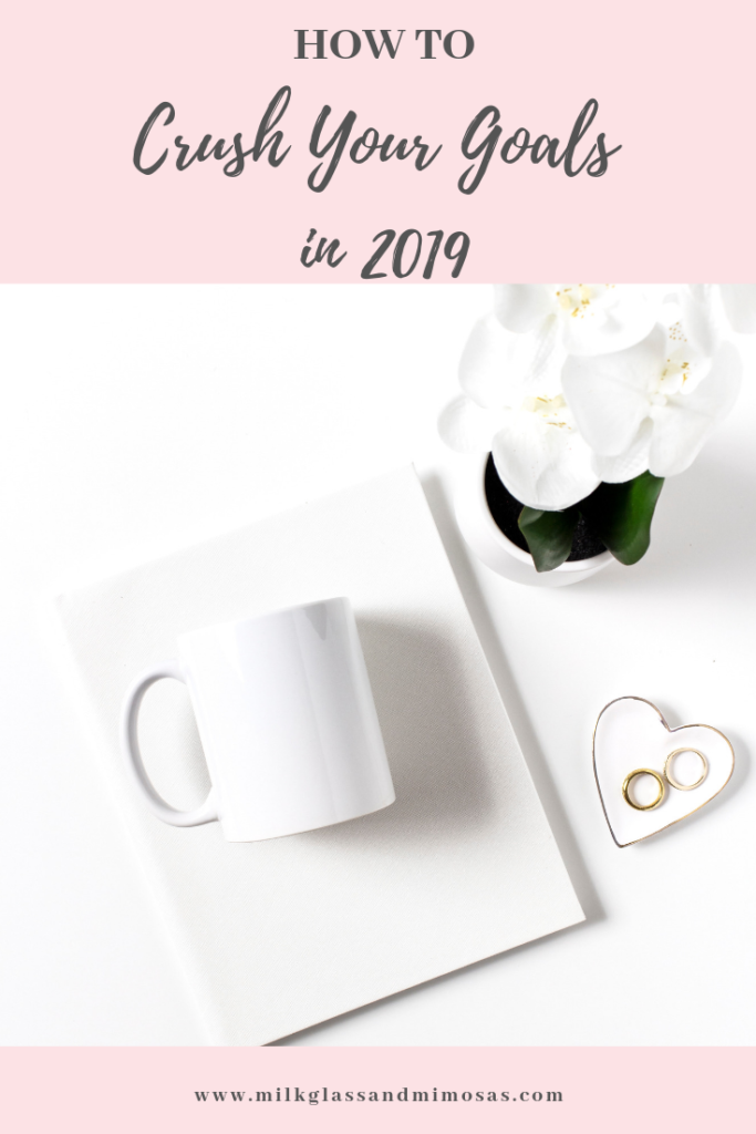 How to Crush Your Goals - Milk Glass and Mimosas