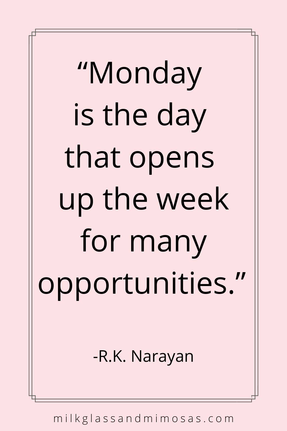 115 Funny Quotes for Monday - Milk Glass and Mimosas