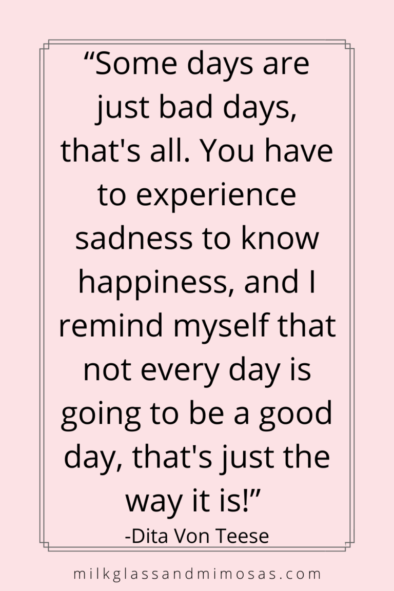 37 Inspirational Quotes About Feeling Down - Milk Glass and Mimosas