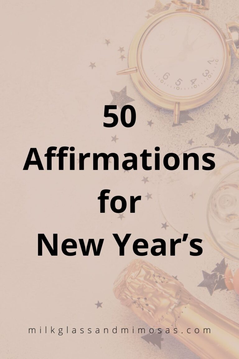 50 New Year Affirmations for a Happy 2025 - Milk Glass and Mimosas